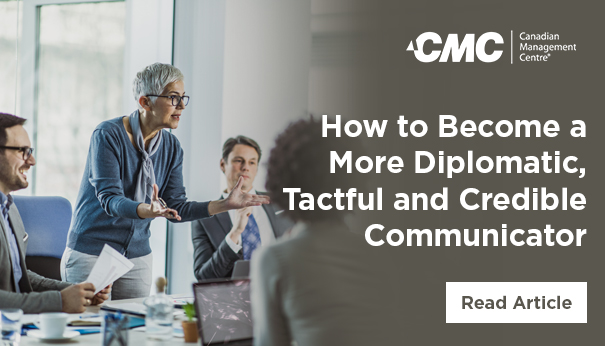 How to Become a More Diplomatic, Tactful and Credible Communicator ...
