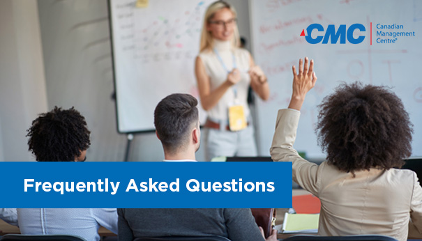 Frequently Asked Questions | Canadian Management Centre