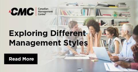 Exploring Different Management Styles | Canadian Management Centre